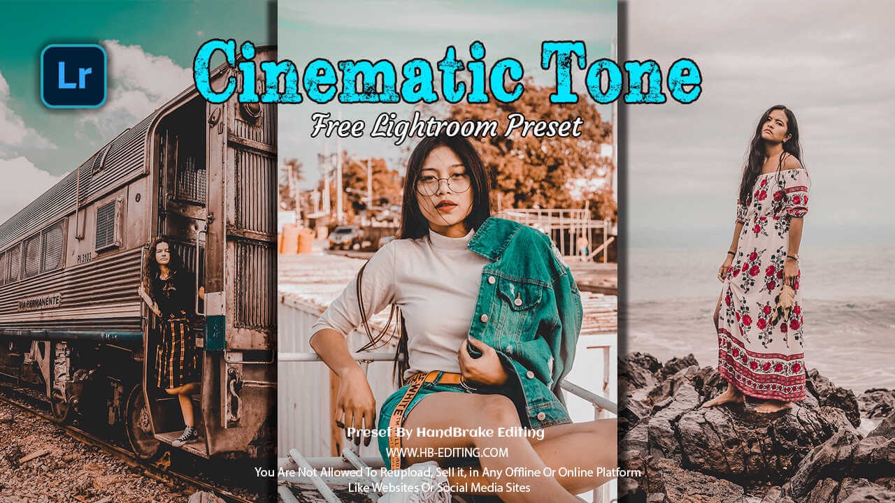 Cinematic Tone Lightroom Preset Free Download