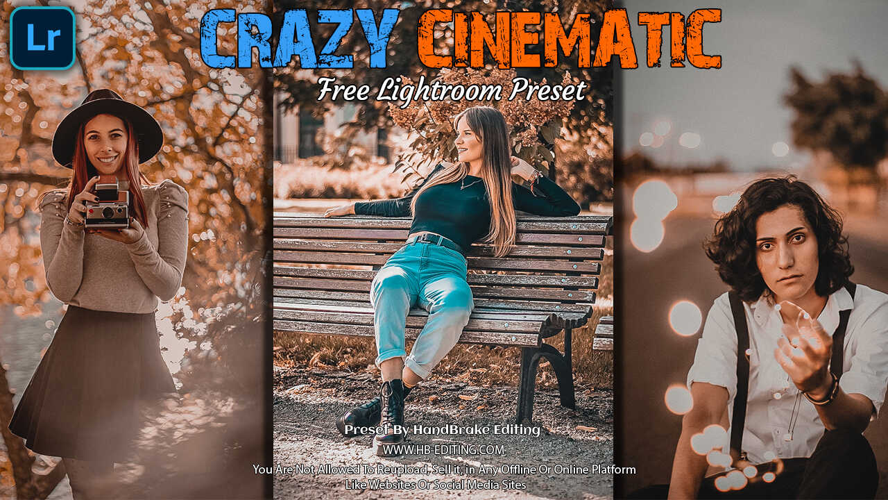 CRAZY CINEMATIC Lightroom Preset Free Download